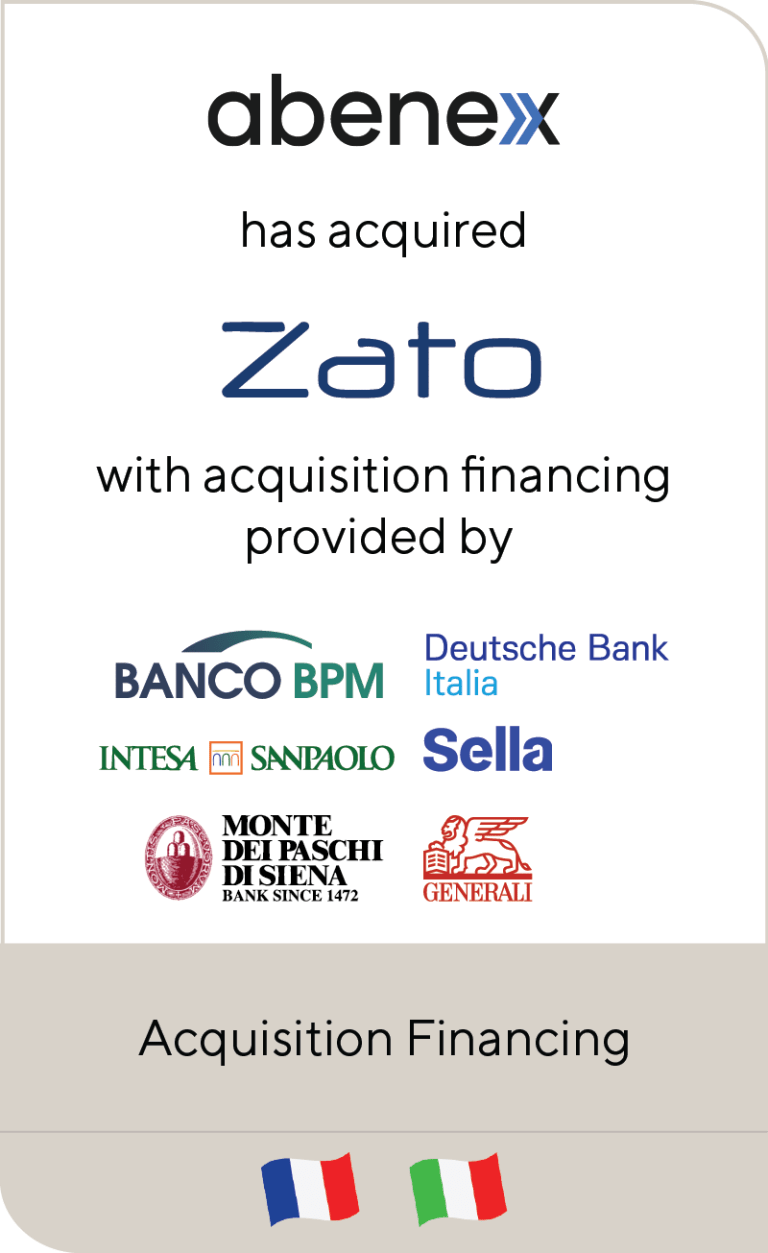 Abenex has acquired Zato SpA from LBO France with financing provided by ...