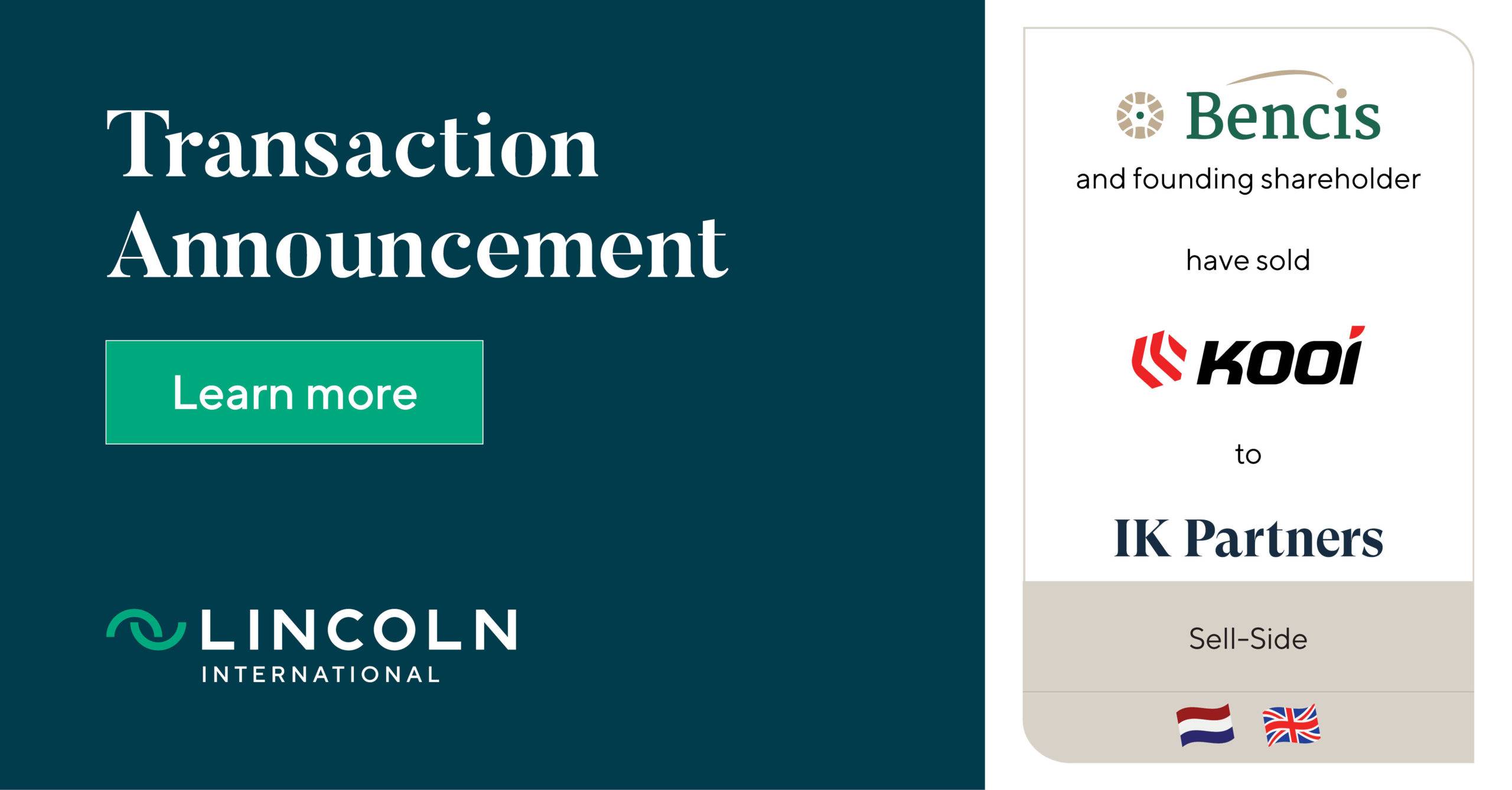 Bencis and the founding shareholder have sold Kooi to IK Partners - Lincoln International LLC