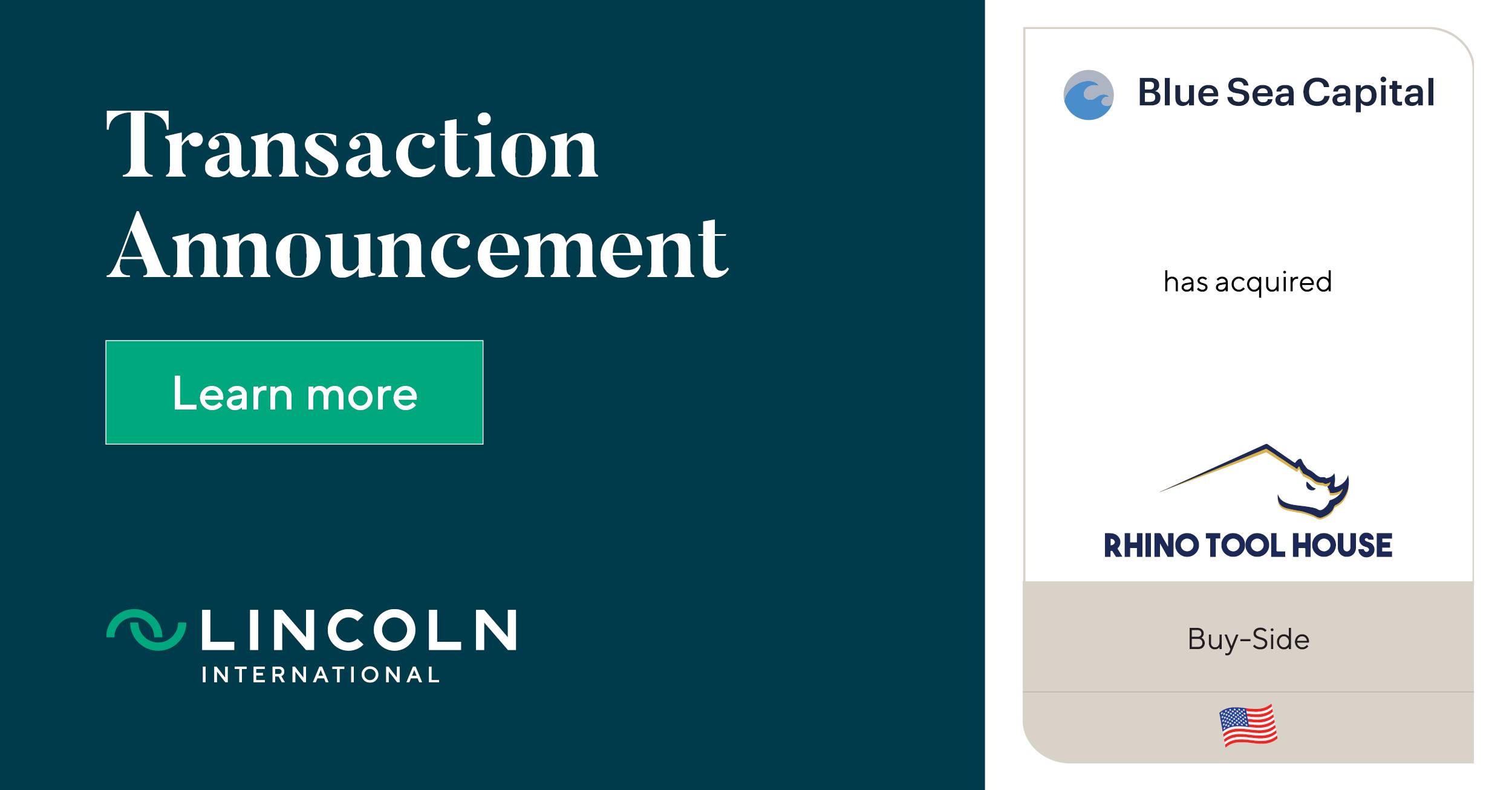Blue Sea Capital has acquired Rhino Tool House - Lincoln International LLC