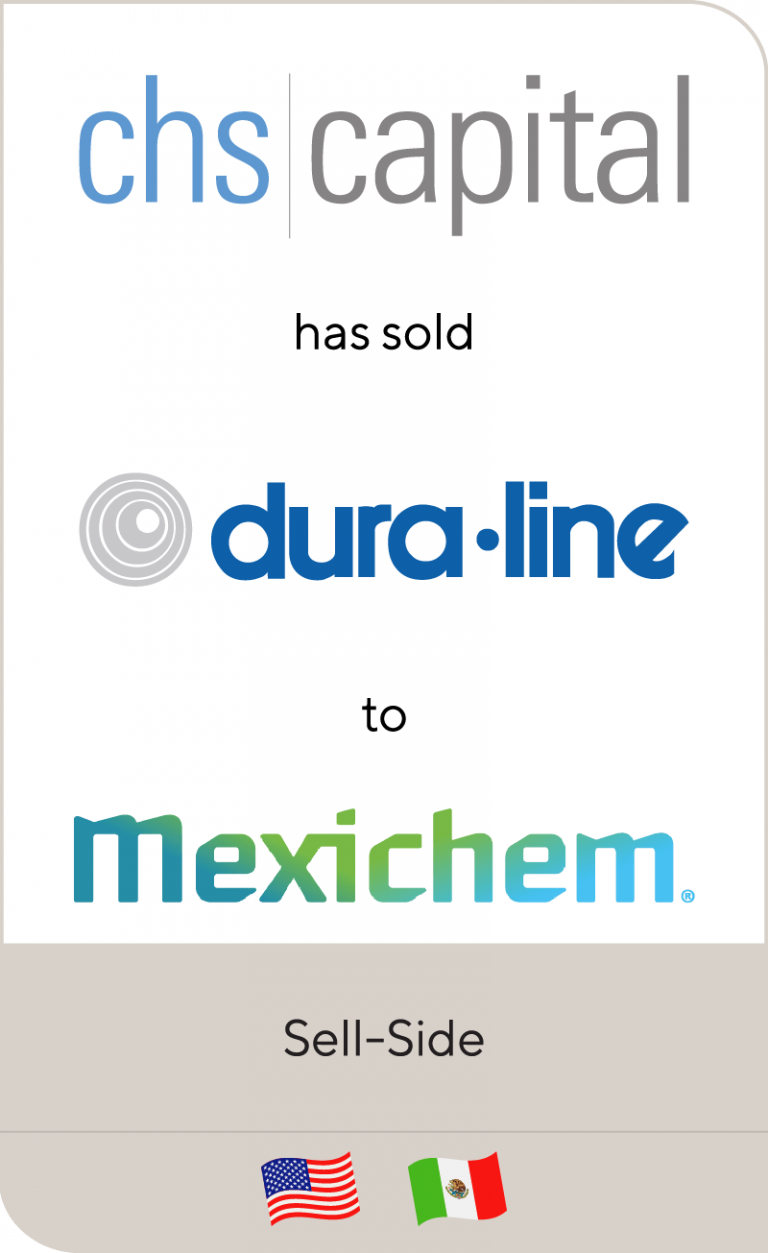CHS Capital has sold Dura-Line to Mexichem - Lincoln International LLC