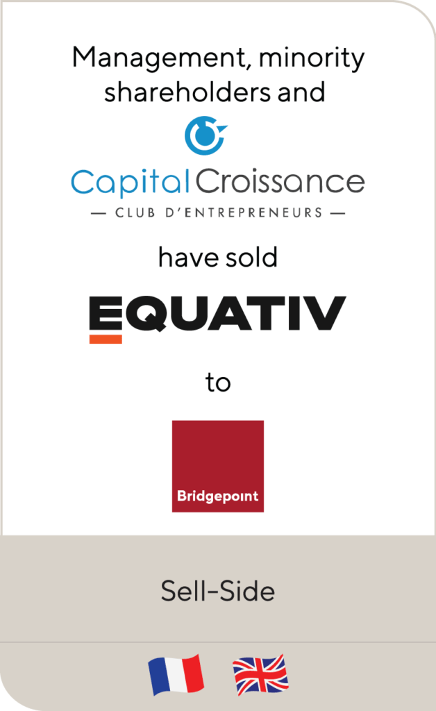 Management, minority shareholders and Capital Croissance have sold ...