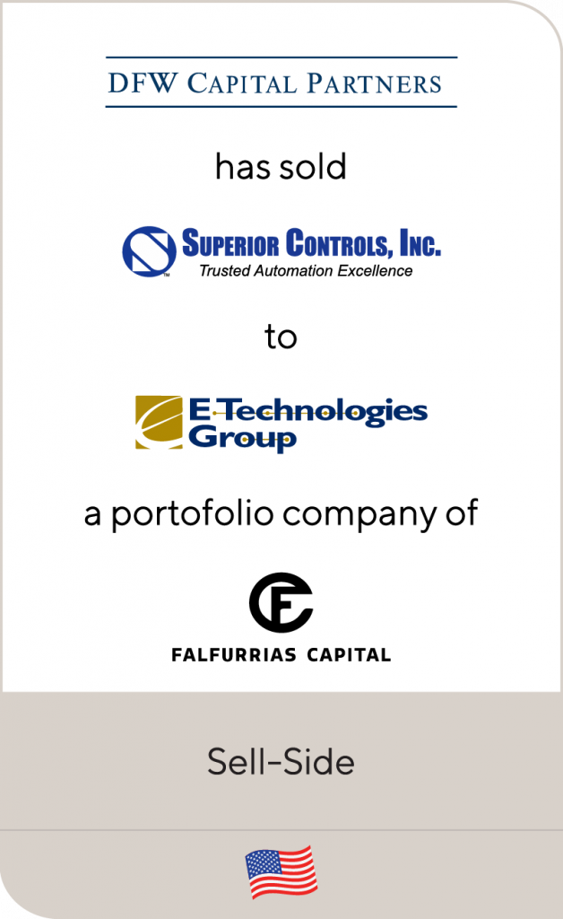 DFW Capital has sold Superior Controls to E-Technologies, a portfolio ...