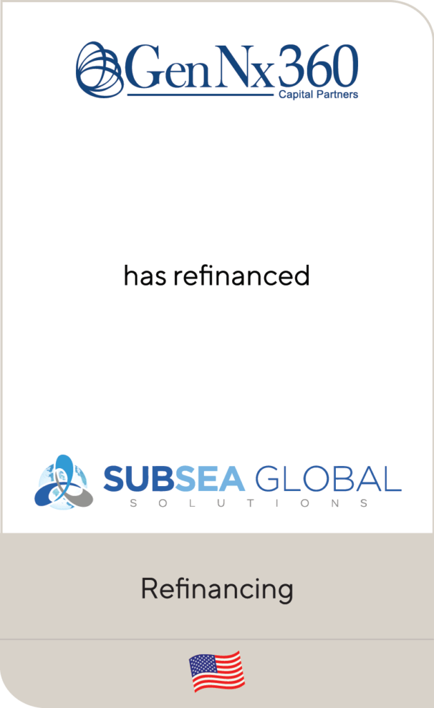 GenNx360 Capital Partners has refinanced Subsea Global Solutions ...