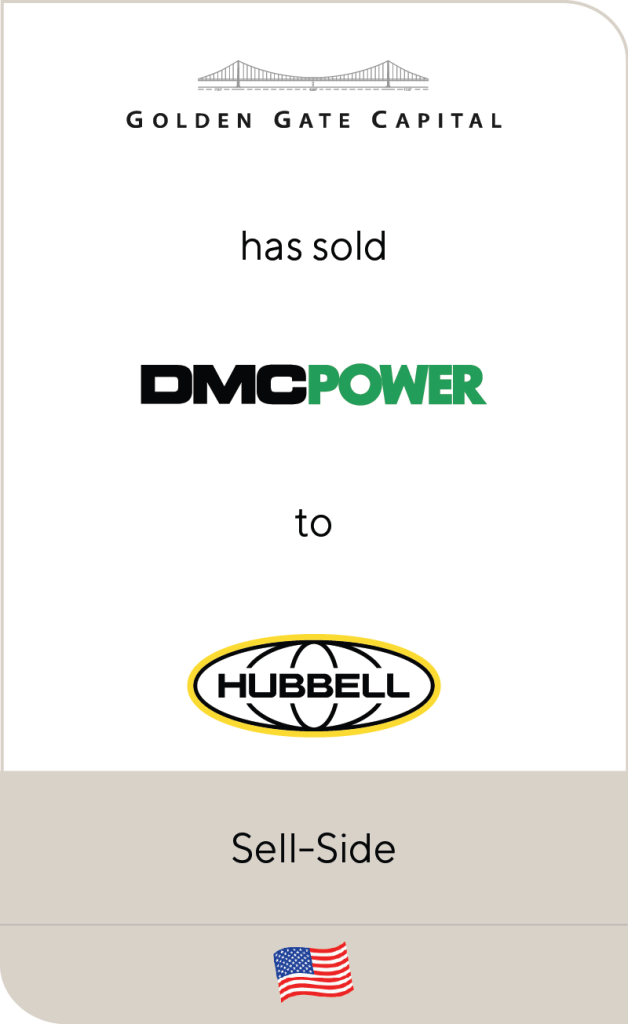 Golden Gate Capital has sold DMC Power to Hubbell - Lincoln ...