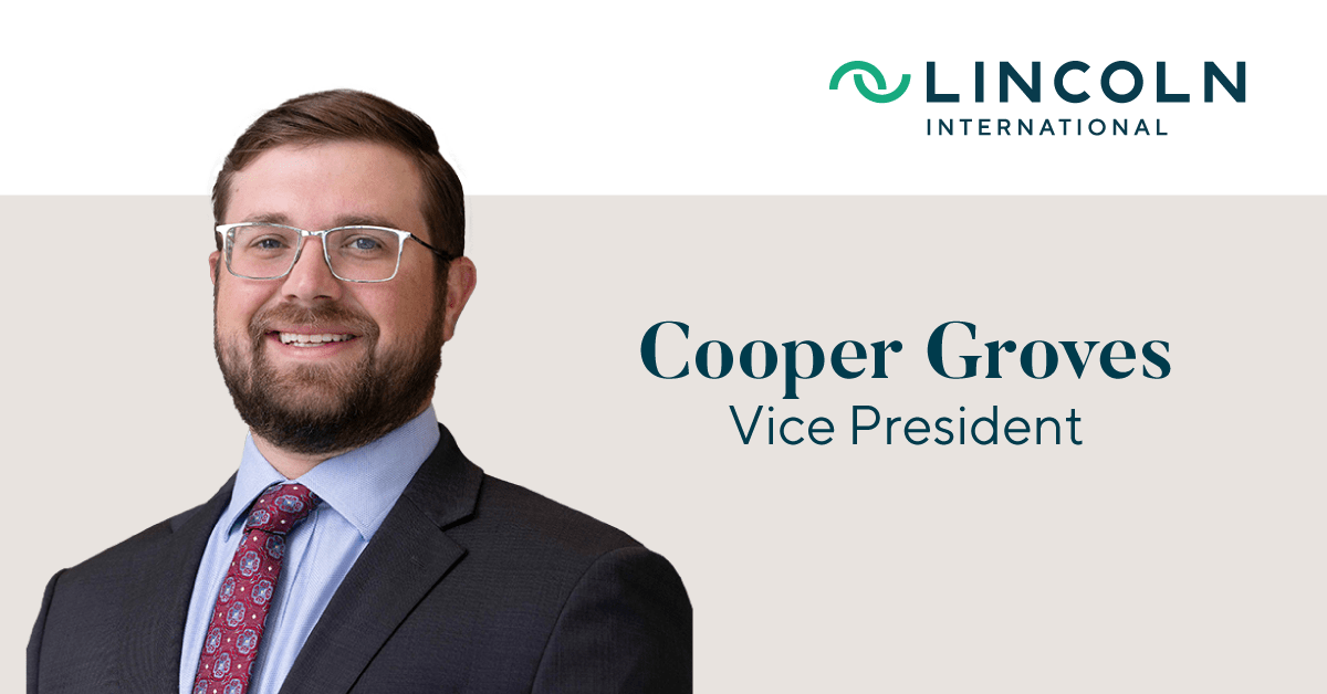 Cooper Groves - Lincoln International LLC