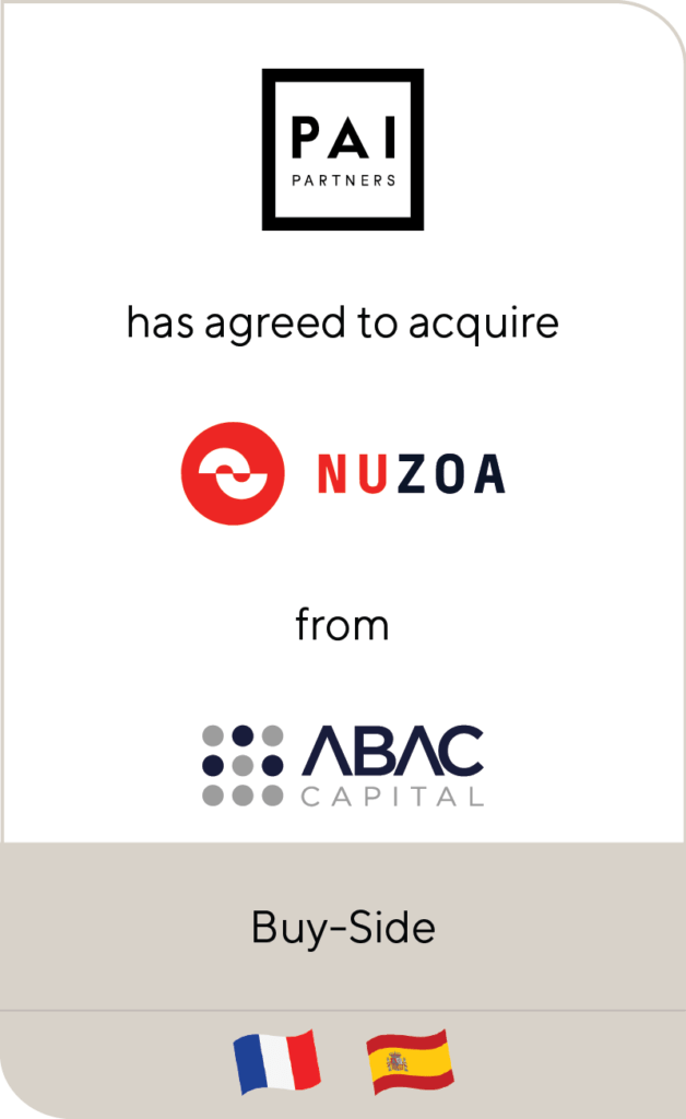PAI Partners has agreed to acquire Nuzoa from Abac Capital - Lincoln International LLC