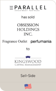 Parallel Investment Partners has sold Obsession Holdings to Kingswood Capital Management ...