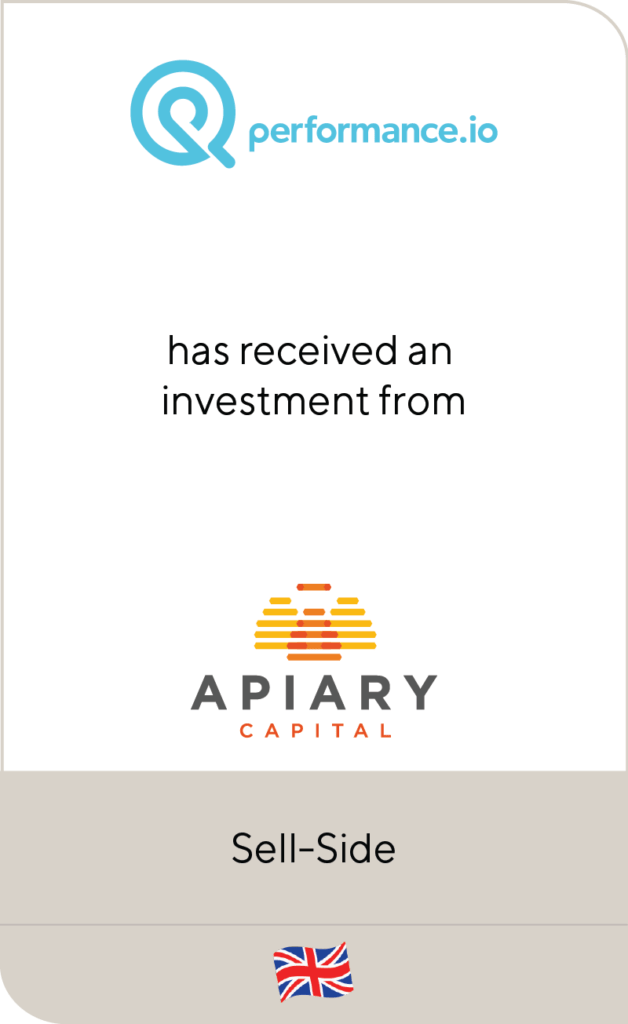 Performance.io has received an investment from Apiary Capital - Lincoln International LLC