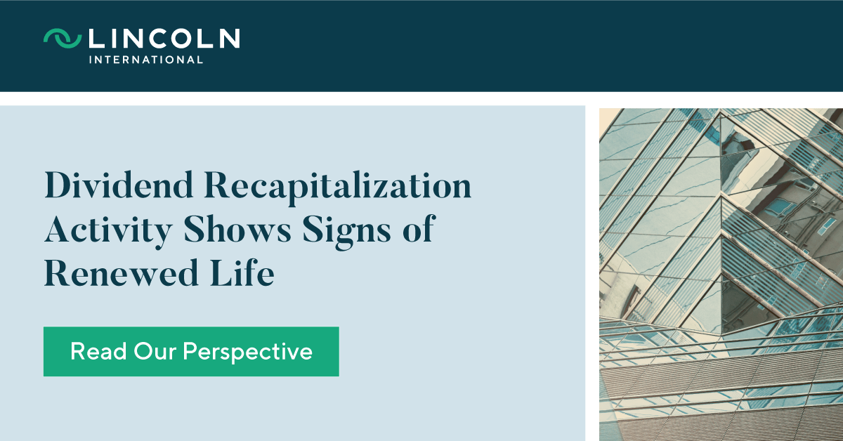 Dividend Recapitalization Activity Shows Signs of Renewed Life ...