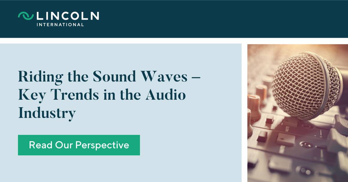 Riding the Sound Waves – Key Trends in the Audio Industry - Lincoln ...