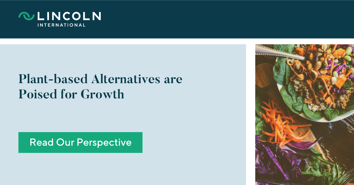 Plant-based Alternatives are Poised for Growth - Lincoln International LLC