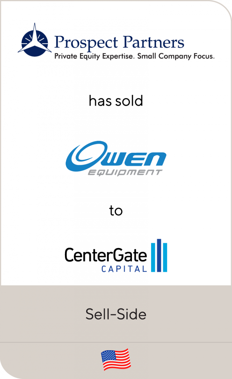 Prospect Partners has sold Owen Equipment to CenterGate Capital ...