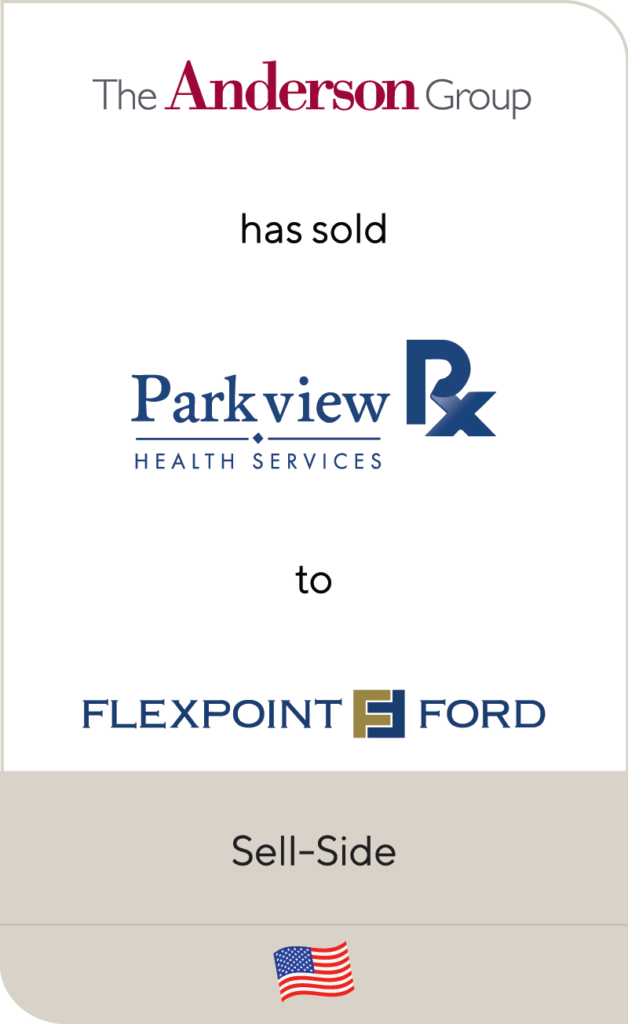 The Anderson Group has sold Parkview Health Services to Flexpoint Ford ...