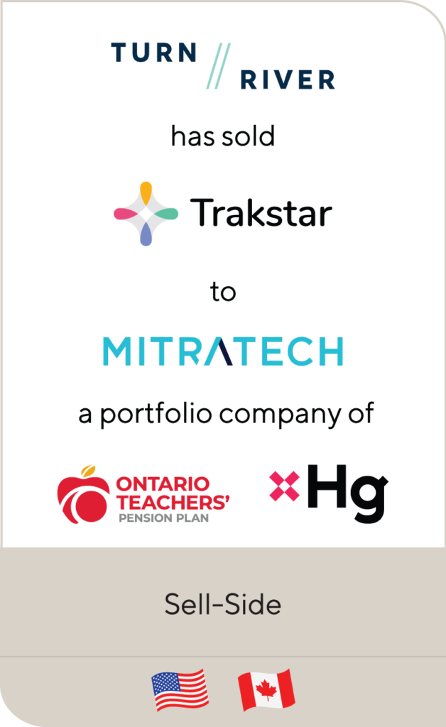 Turn/River Capital has sold Trakstar to Mitratech, a portfolio company ...