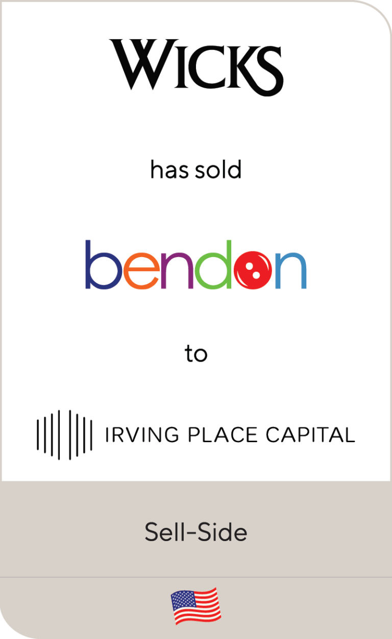 Wicks has sold Bendon to Irving Place Capital - Lincoln International LLC