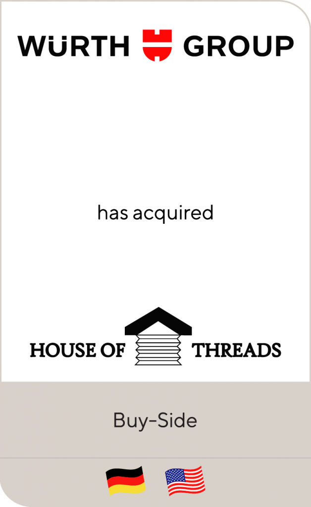 Würth Group has acquired House of Threads - Lincoln International LLC